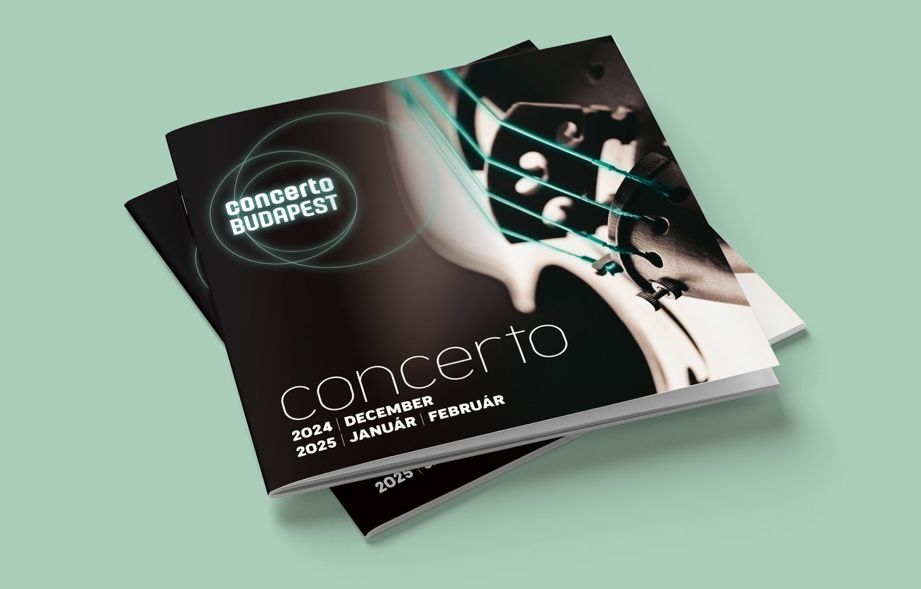 Concerto Budapest – Concerto Budapest 2024/25 negyedéves programfüzet - 2024. december, 2025 ...